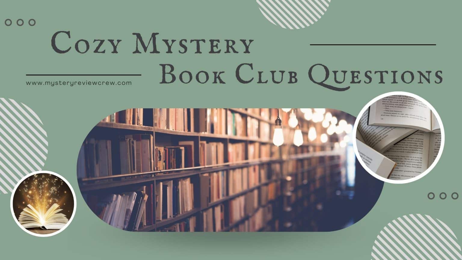 Best Cozy Mystery Book Club Questions for Group Discussion - Mystery ...