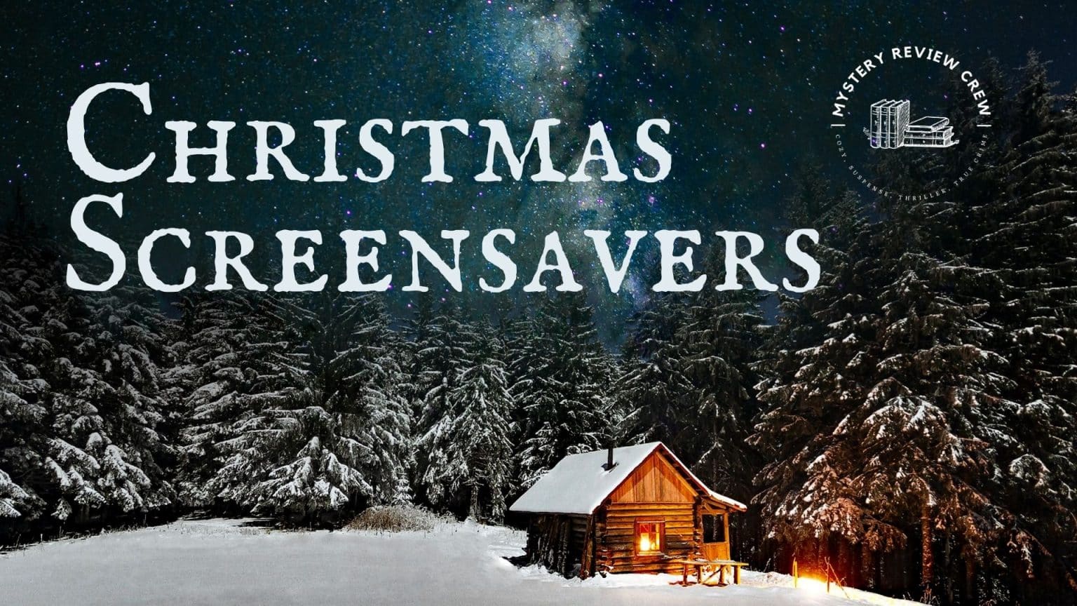 Best Free Christmas Screensavers for Windows and Mac - Mystery Review Crew